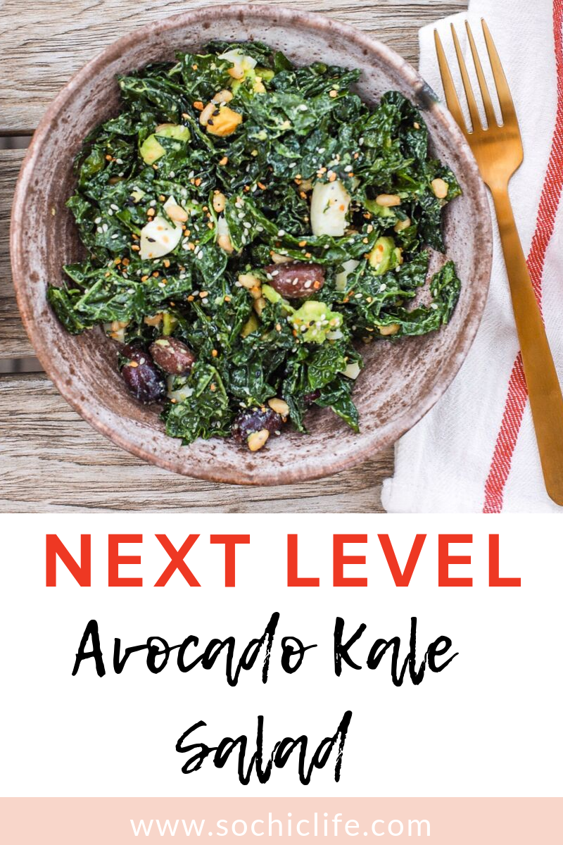 Next Level Avocado Kale Salad | So Chic Life